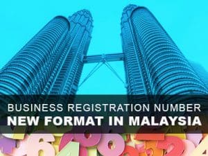 New Business Registration Number Format Introduced by SSM Malaysia