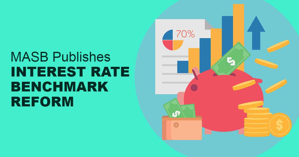 MASB Released Interest Rate Benchmark (IRB) Reform