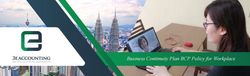 Business Continuity Policy BCP Plan by 3E Accounting Malaysia