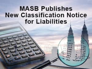 MASB Publishes New Notice to Better Classify Debts and Liabilities