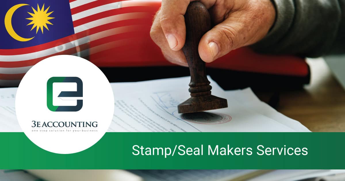 Stamp/Seal Makers Services in Malaysia - Company Seal Makers