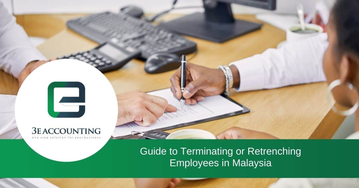 Terminating or Retrenching Employees in Malaysia