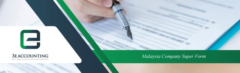 Malaysia Company Super Form - Corporate Secretarial