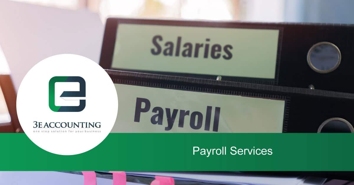 Payroll Services in Malaysia - 3E Accounting