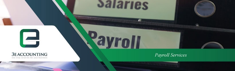 Payroll Services in Malaysia - 3E Accounting
