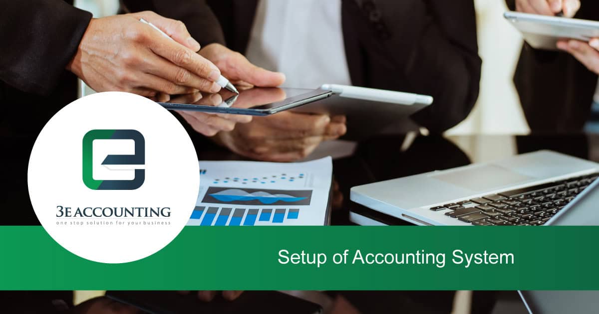 Setup of Accounting System in Malaysia - 3E Accounting