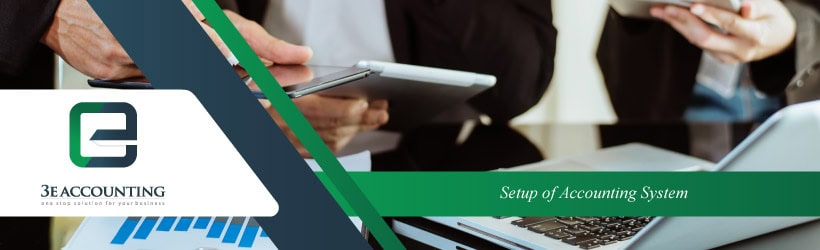 Setup of Accounting System in Malaysia - 3E Accounting