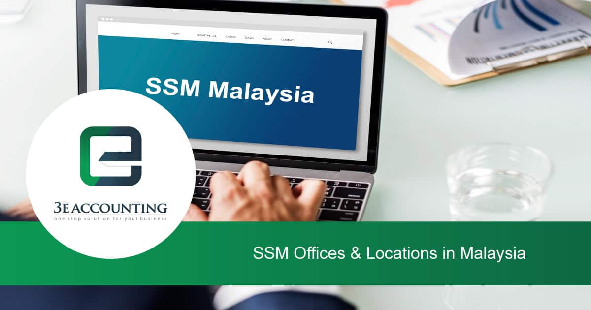 SSM Offices & Locations in Malaysia - Setup Business in Malaysia