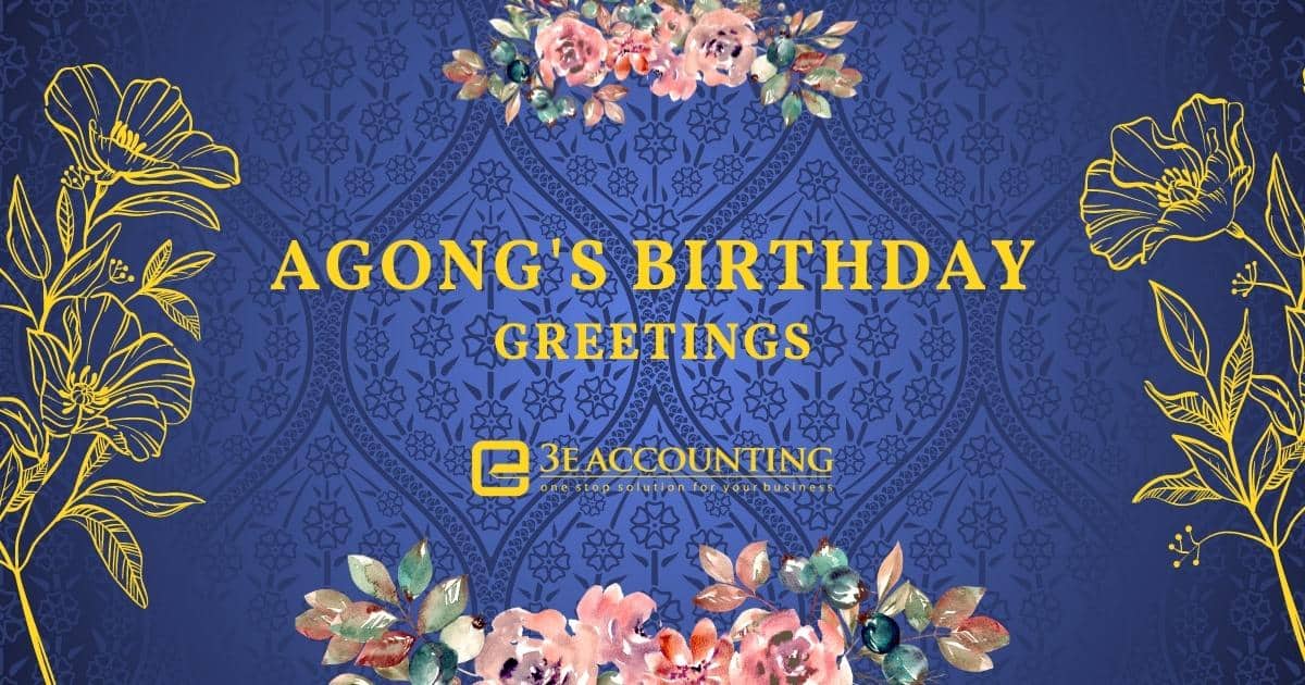Happy Agong’s Birthday Greetings - 3E Accounting Malaysia