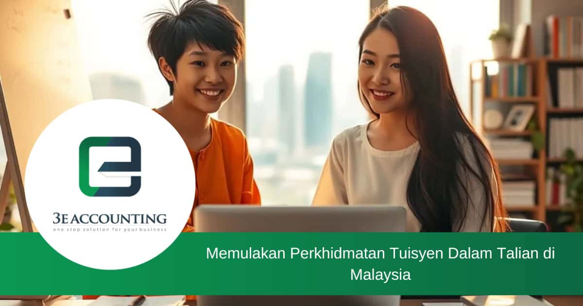 Perkhidmatan Tuisyen Dalam Talian di Malaysia - 4 Langkah Penting