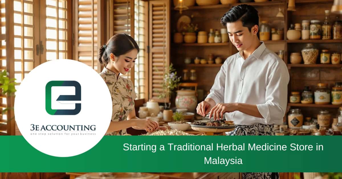 Traditional Herbal Medicine Store in Malaysia: 7 Steps to Success