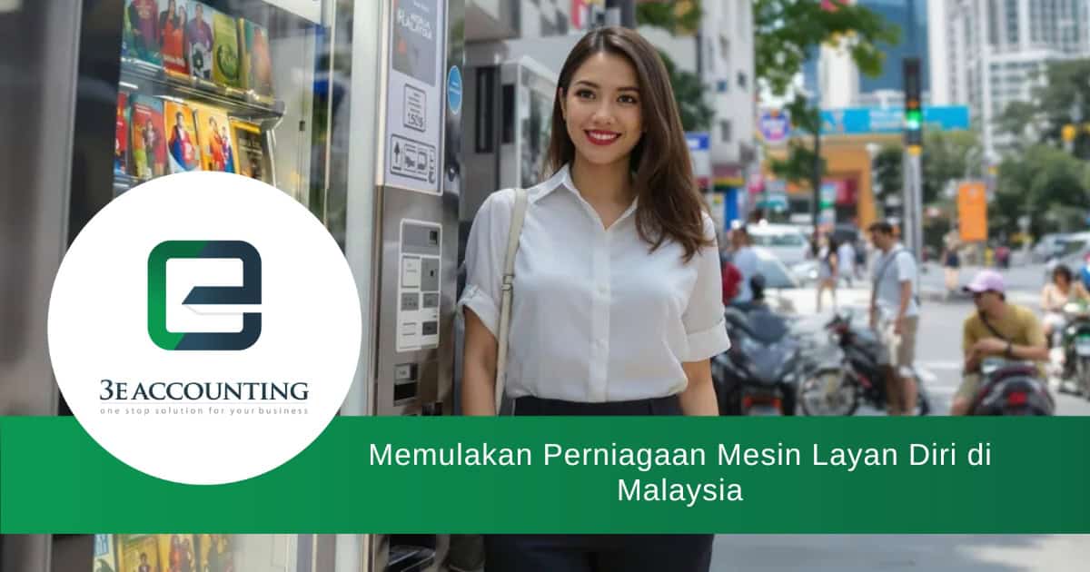 Perniagaan Mesin Layan Diri di Malaysia: 4 Langkah Berkuasa