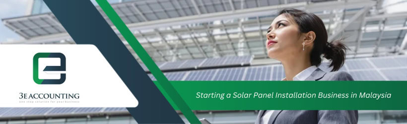 Solar Panel Installation Business in Malaysia: 4 Proven Steps