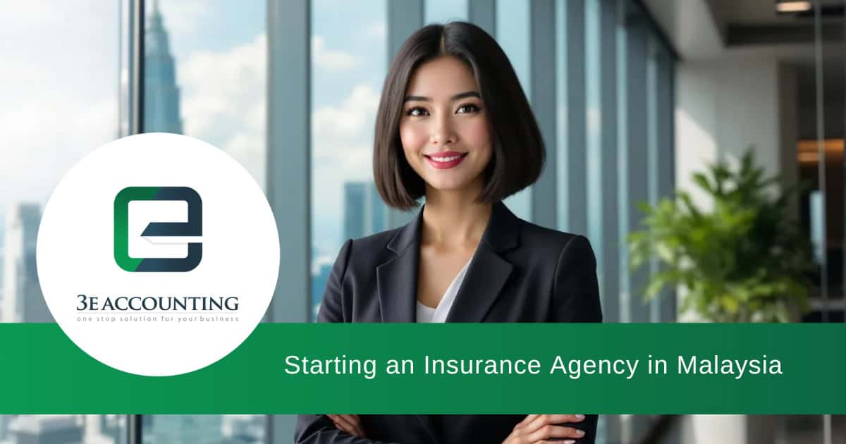 Insurance Agency in Malaysia - 4 Proven Steps to Success