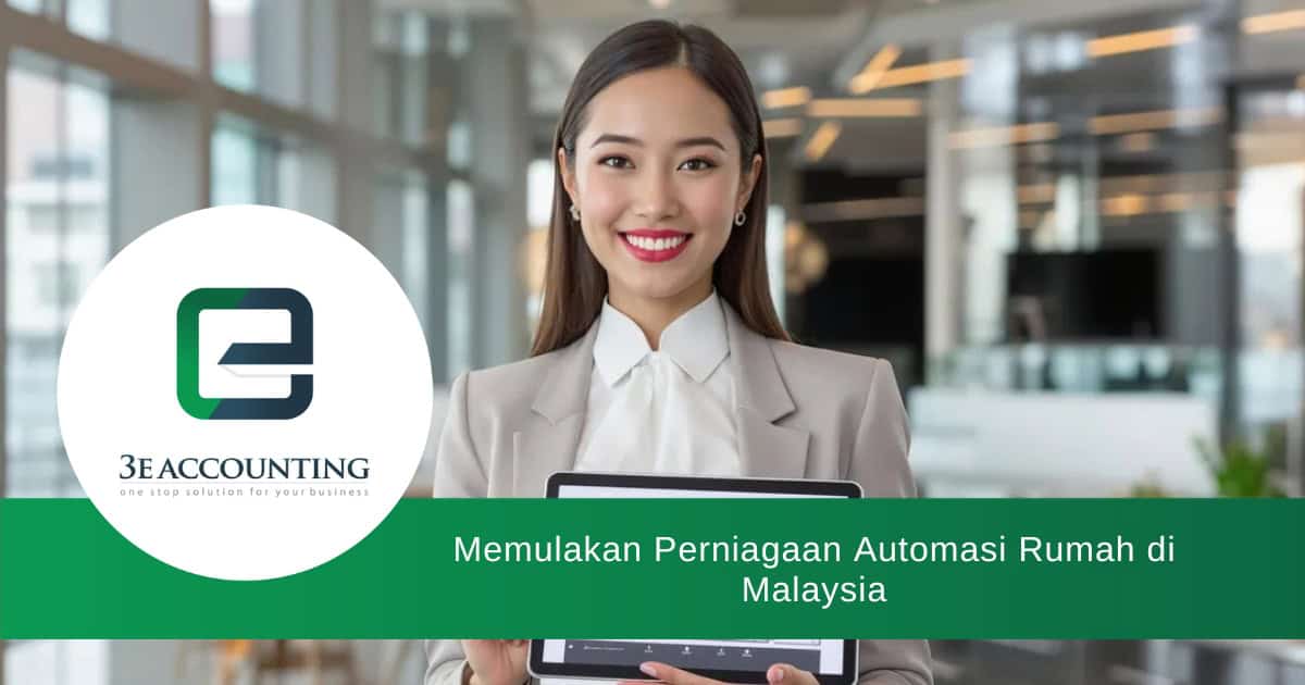 Perniagaan Automasi Rumah: 4 Langkah Kejayaan di Malaysia