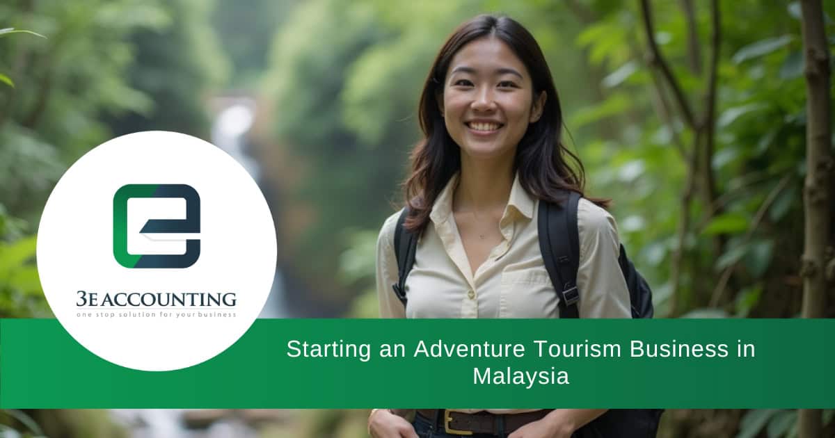 Adventure Tourism Business in Malaysia: 4 Proven Steps